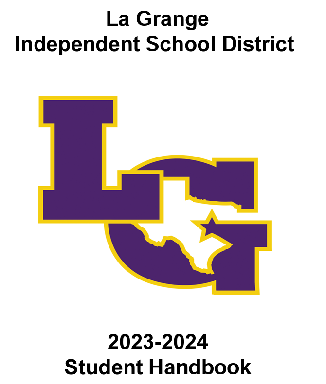 2023-24 Student Handbook | La Grange ISD